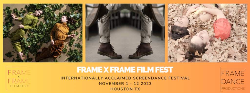 What Films Will I See? | Frame Dance | Houston, TX