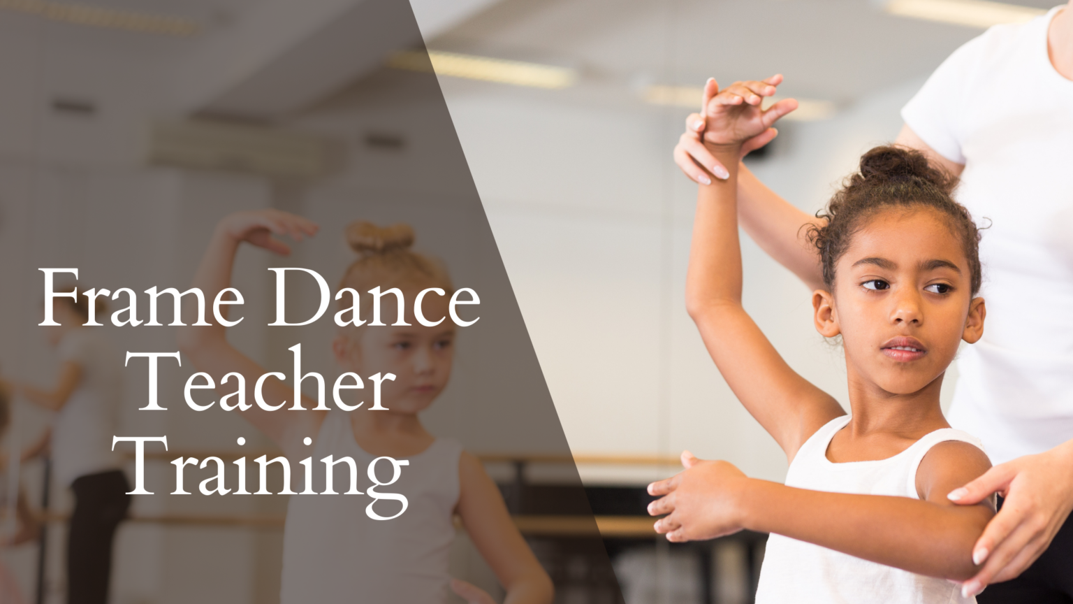 Dance Teacher Training | Frame Dance | Houston, TX